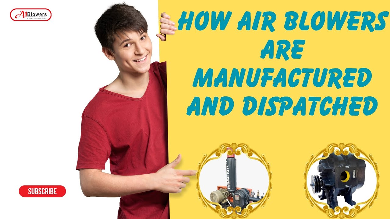 How Air Blowers Are Manufactured And Dispatched || A1 BLOWERS || ETP ...