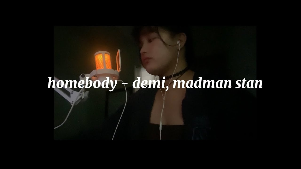 homebdy - demi, madman stan - YouTube