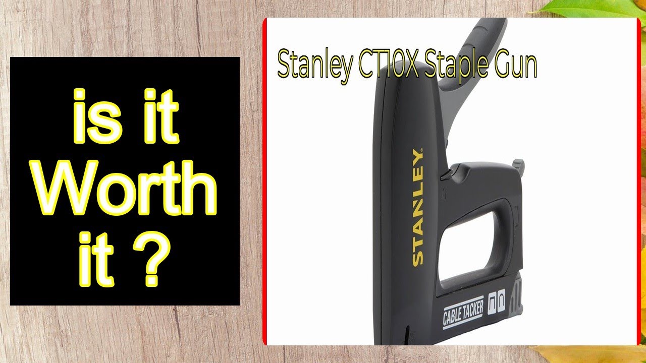 Stanley CT10X Staple Gun Features - Important Information - YouTube