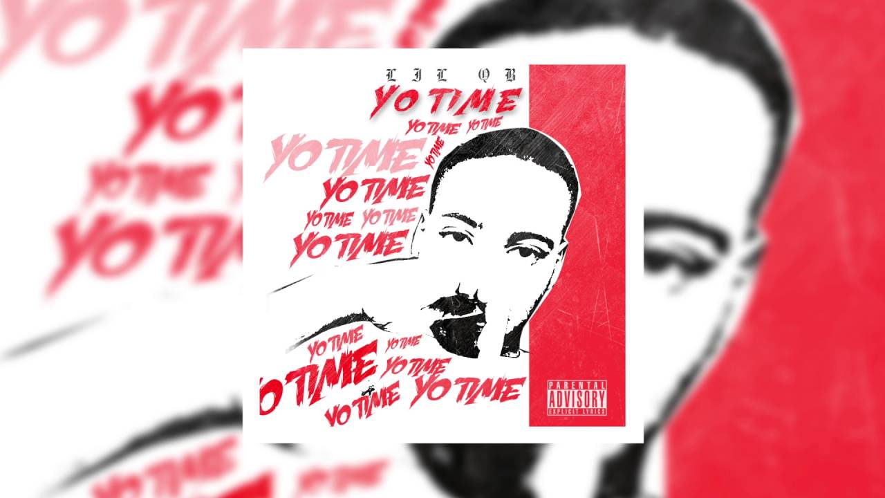 LIL QB - YO TIME - YouTube