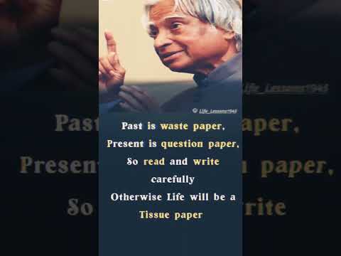 past is waste paper...//Dr APJ Abdul Kalam Azad 🇮🇳 🥰#worldmotivation # ...