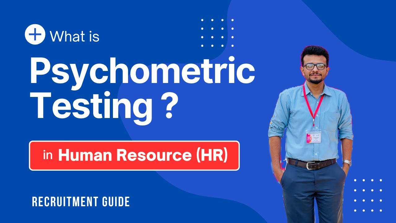 Psychometric Testing in HRM | HR Assessment Tools Explained for ...