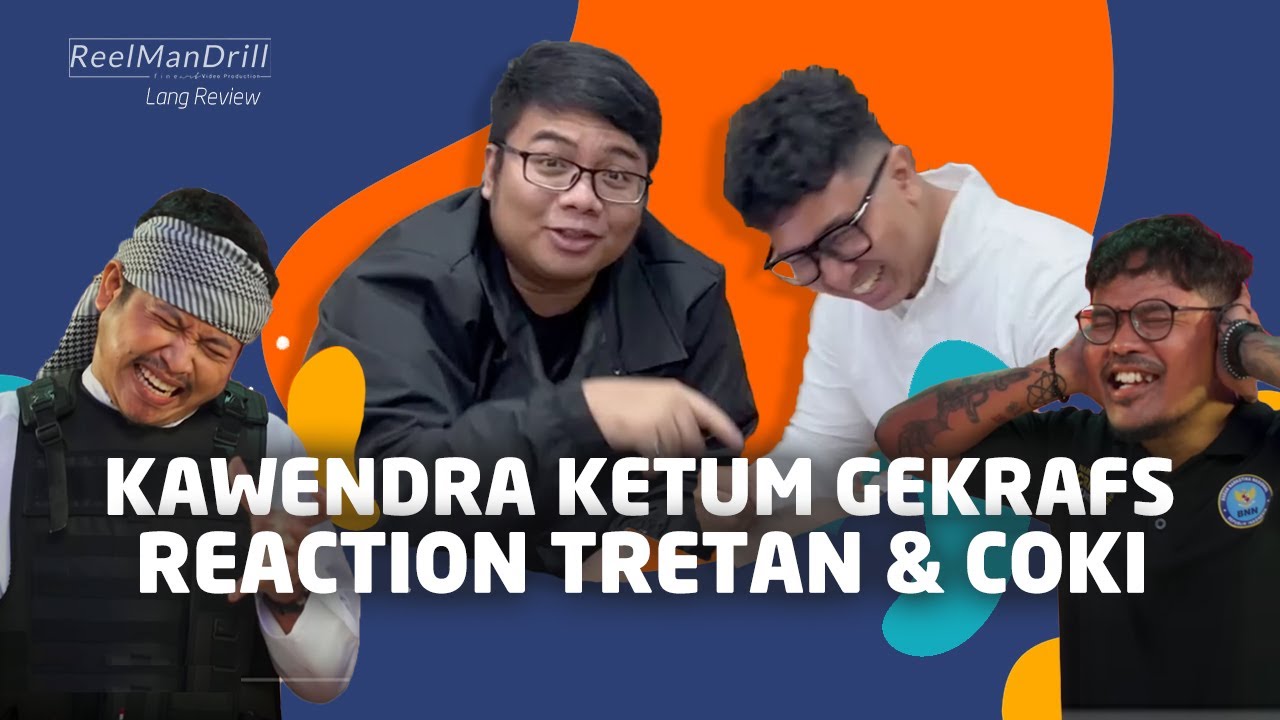 Reaction Ketum Gekraf Video Tretan & Coki Sindir KEMENPAREKRAF ...