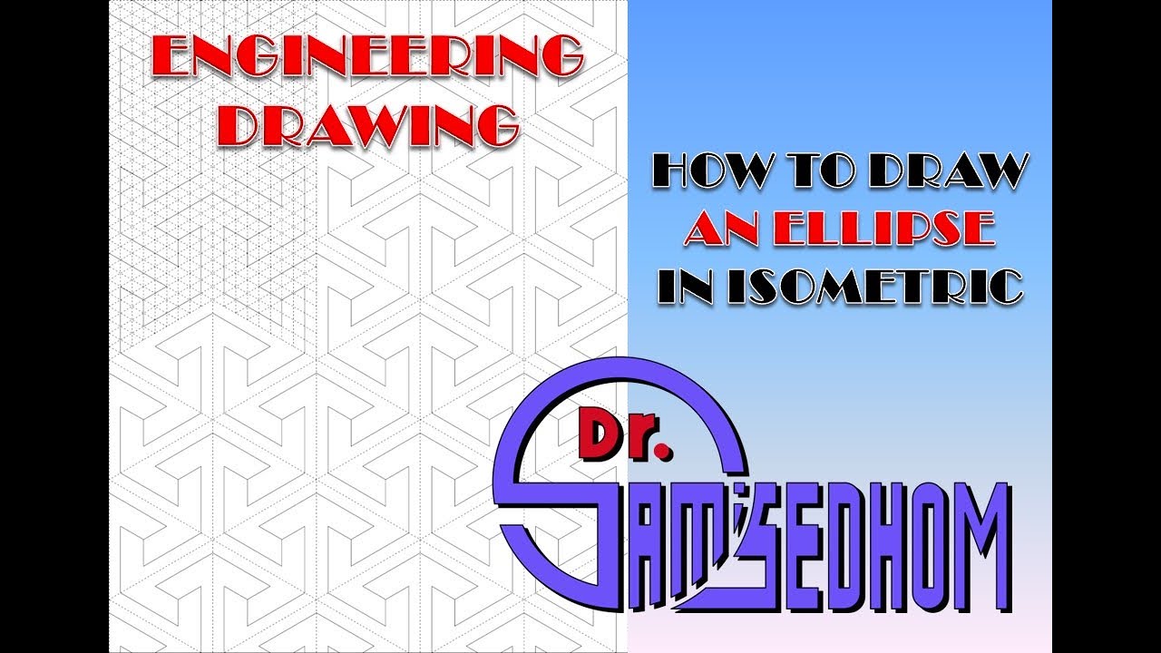 HOW TO DRAW AN ELLIPSE IN ISOMETRIC-0 - YouTube
