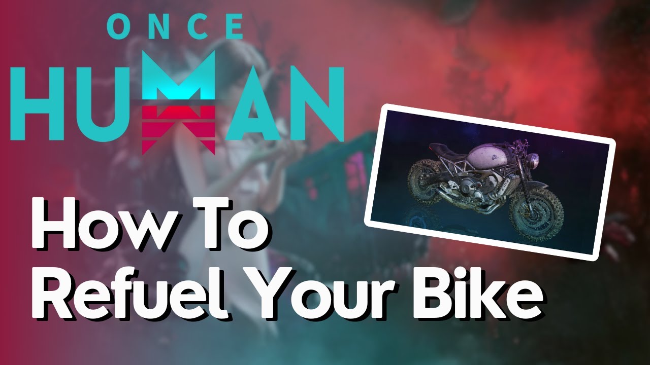 How to Refuel Bikes in Once Human - YouTube