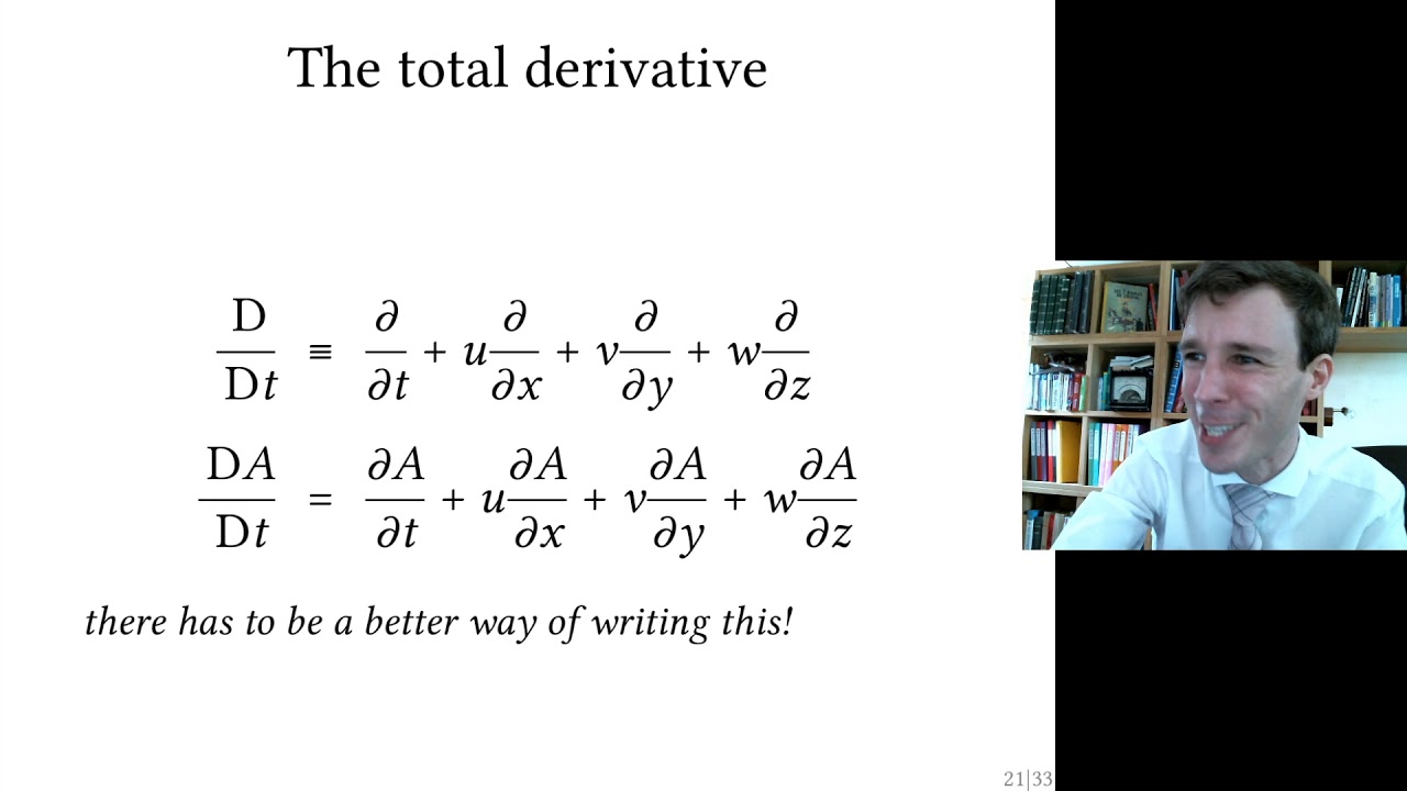 Figuring out the total time derivative (Fluid Dynamics with Olivier ...