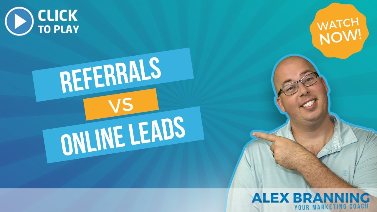 Referrals vs Online Leads: Which Are Better? - YouTube