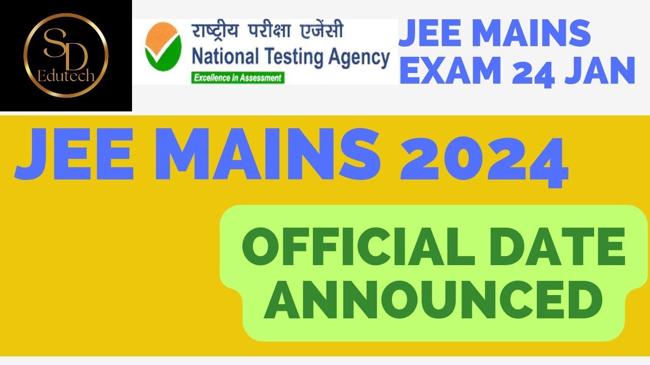 | Jee Mains 2024 | Official dates announced | JEE MAINS EXAM DATES OUT ...