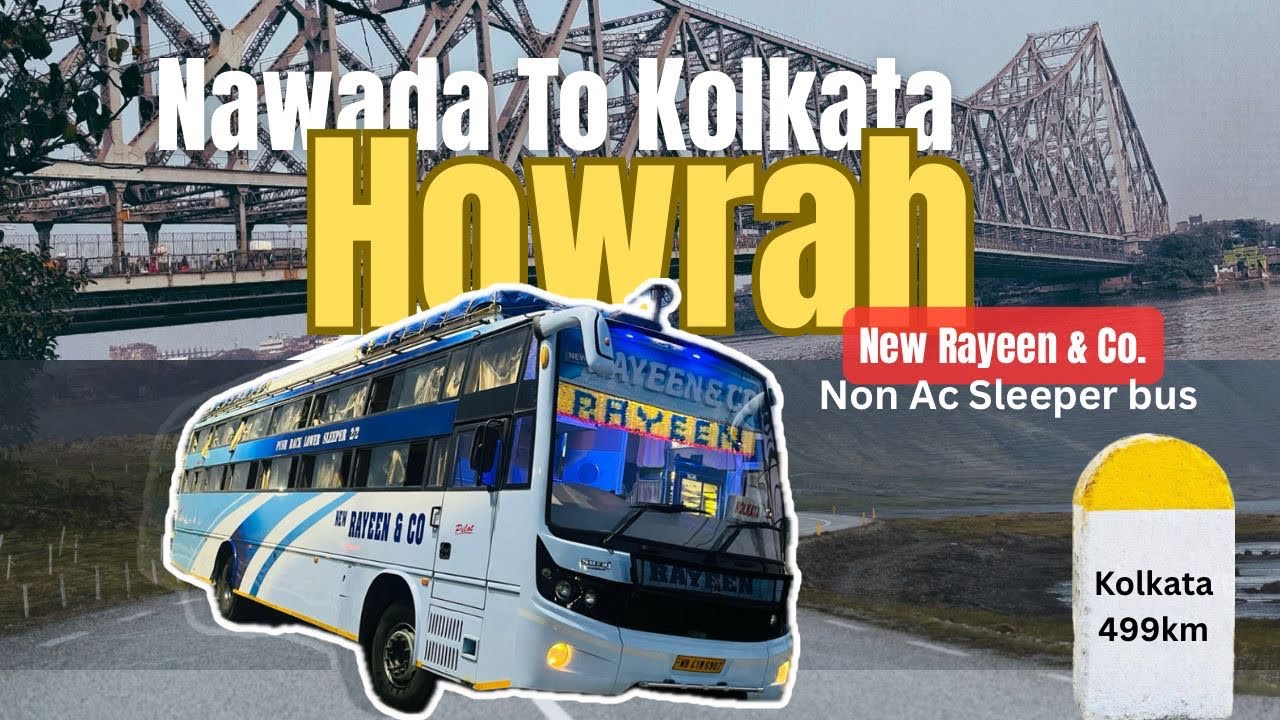 Nawada to Kolkata bus journey vlog| New bus Launched for Bihar to ...