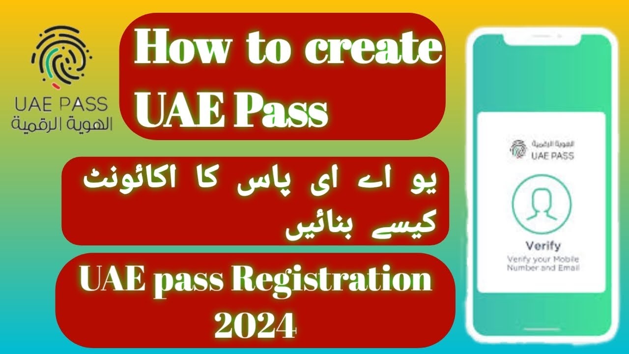 UAE Pass 2024 updates | How to create a UAE Pass account - YouTube
