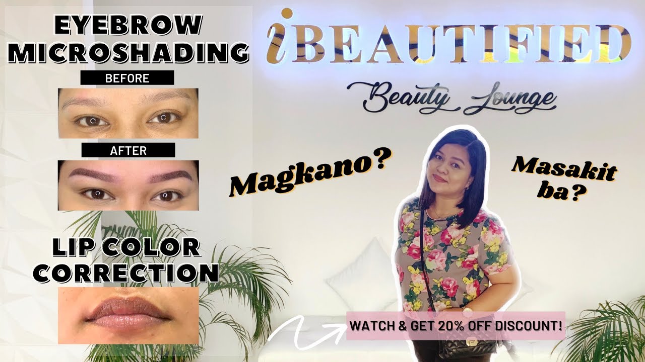 Eyebrow Microshading and Lip Color Correction | iBeautified Cavite ...