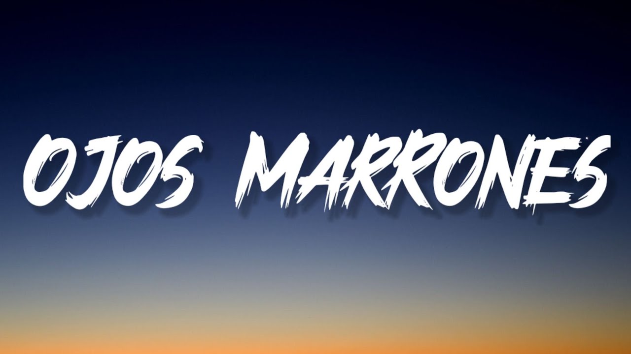 Lasso - Ojos Marrones (Letra Lyrics) - YouTube
