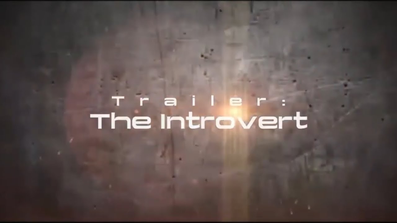 The Introvert Movie Coming Out Soon! - YouTube
