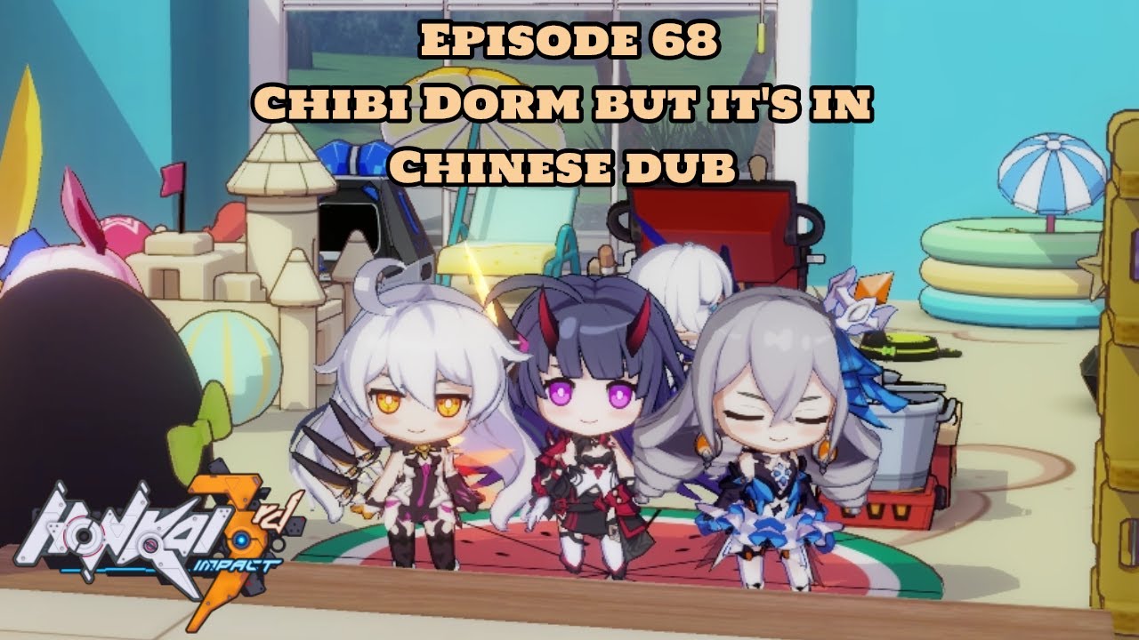 Honkai Impact 3 Chibi Dorm Episode 68 - Chibi Dorm But It's In Chinese ...