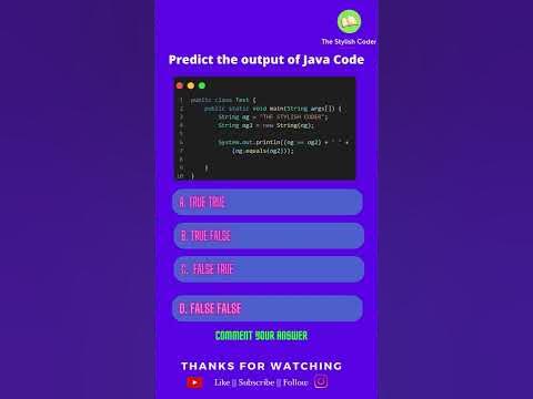 76. Can you predict the output of JAVA code | The Stylish Coder | #java - YouTube