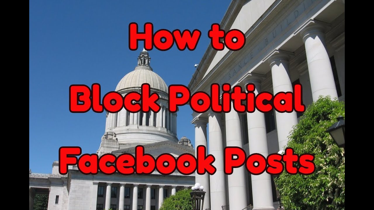 How to Block Political Posts on Facebook - YouTube