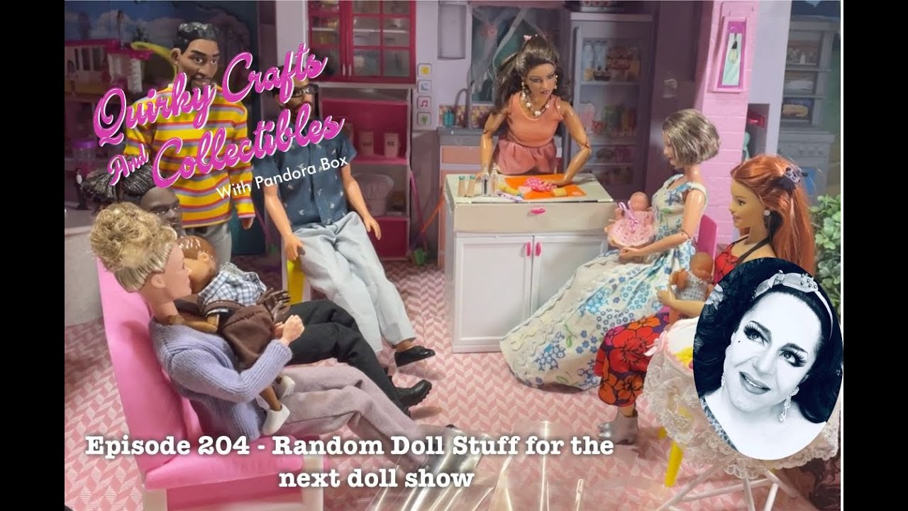 Random Doll Stuff Epi 204 - YouTube