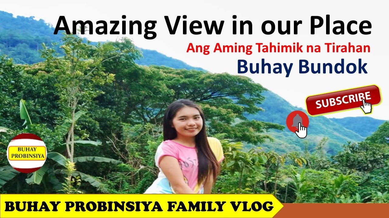 Amazing View in our Place || Buhay Bundok || Tahimik na Tirahan ...