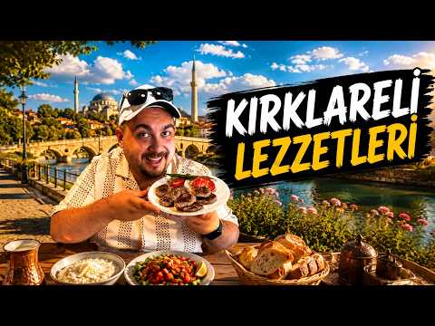 KIRKLARELİ LEZZETLERİ !!