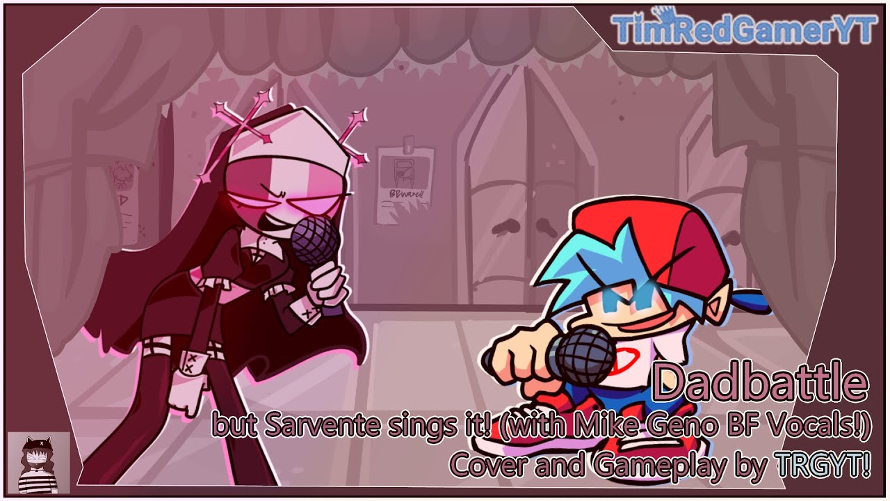 | Sarvbattle - Dadbattle but Sarvente sings it! | Friday Night Funkin ...
