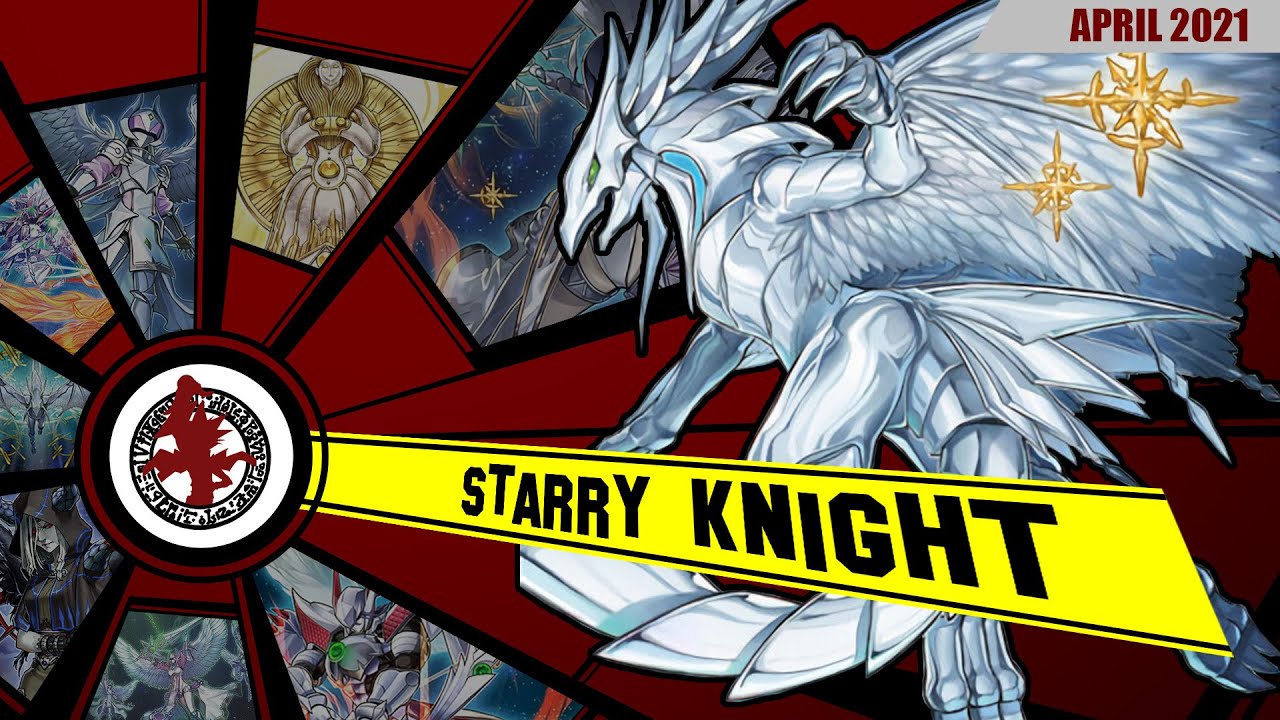 Yu-Gi-Oh! STARRY KNIGHT - Deck Profile 2021 - Peticiones de subs - YouTube
