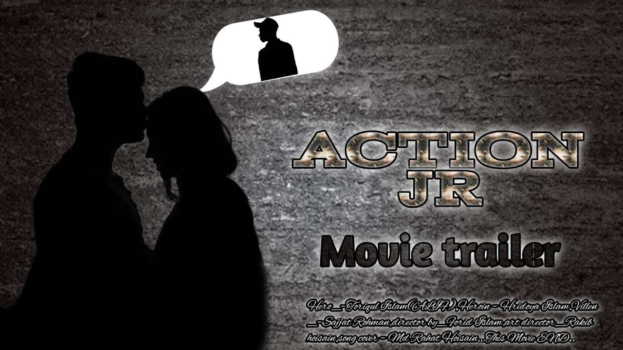 Action JR New Movie Trailer 💥😲Toriqul Islam Alif - YouTube