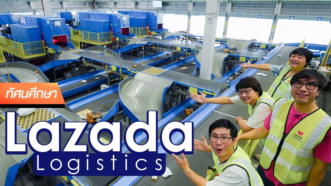ทัศนศึกษา Lazada Logistics 📦 [ENG SUB] - YouTube