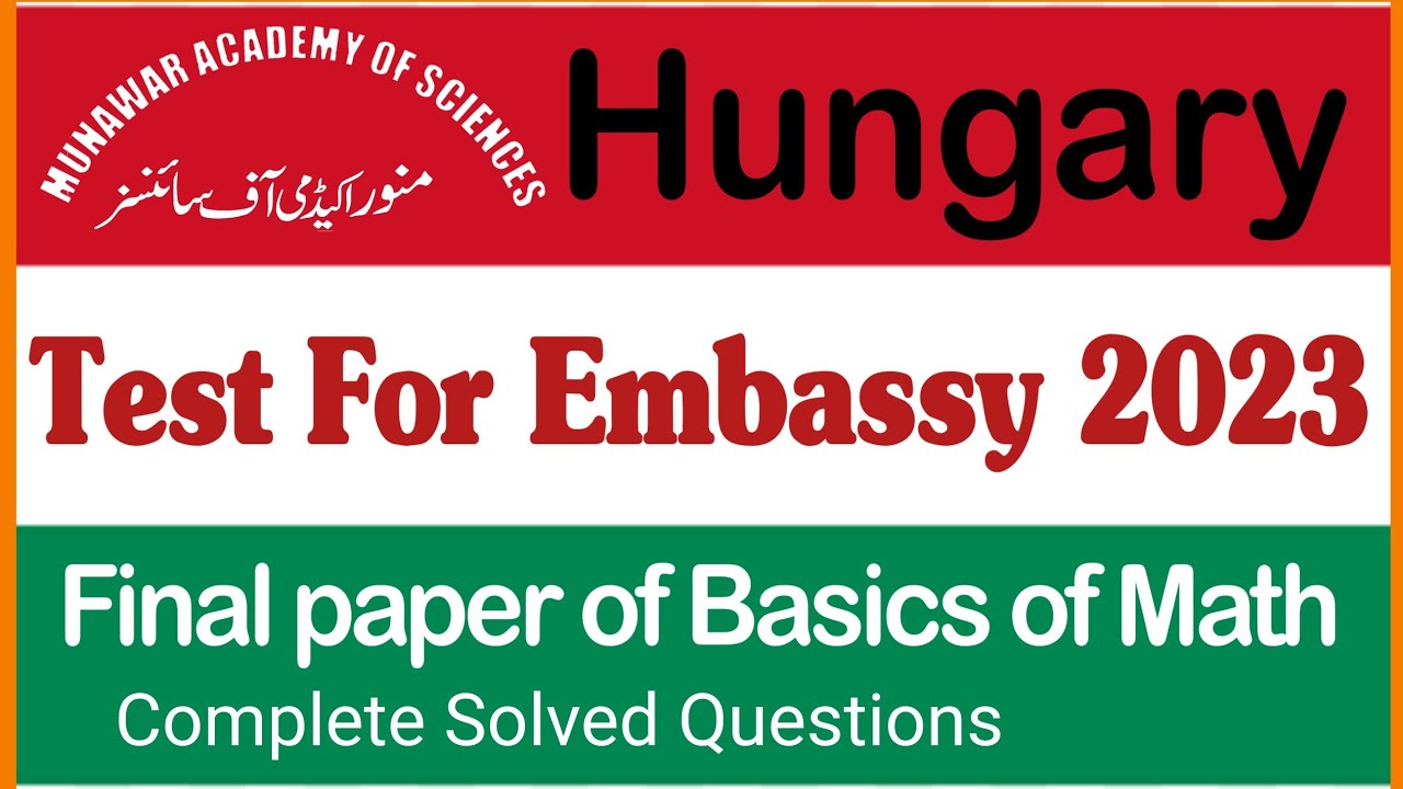Hungary embassy math test||interview || budapest || the final math test ...