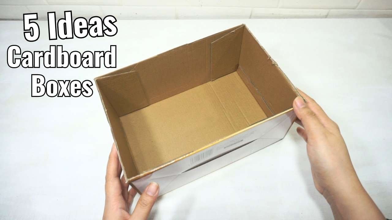 Save cash while getting crafty with these 3 cool cardboard box ideas ...