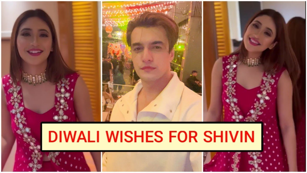 Many Diwali Wishes For Shivangi Joshi And Mohsin Khan | Shivangi Joshi ...