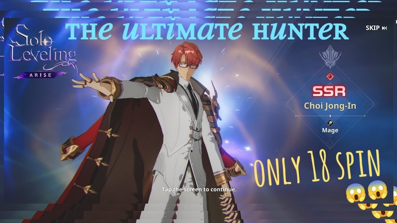 [Solo Leveling Arise] Only 18 Spin😱 The Ultimate Hunter Choi Jong-In ...