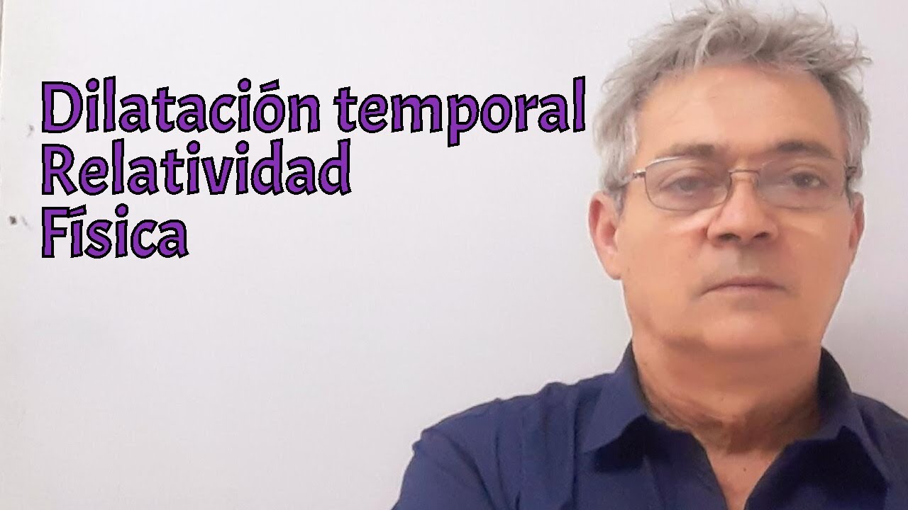 Dilatación temporal Relatividad. #teoriadelarelatividad - YouTube