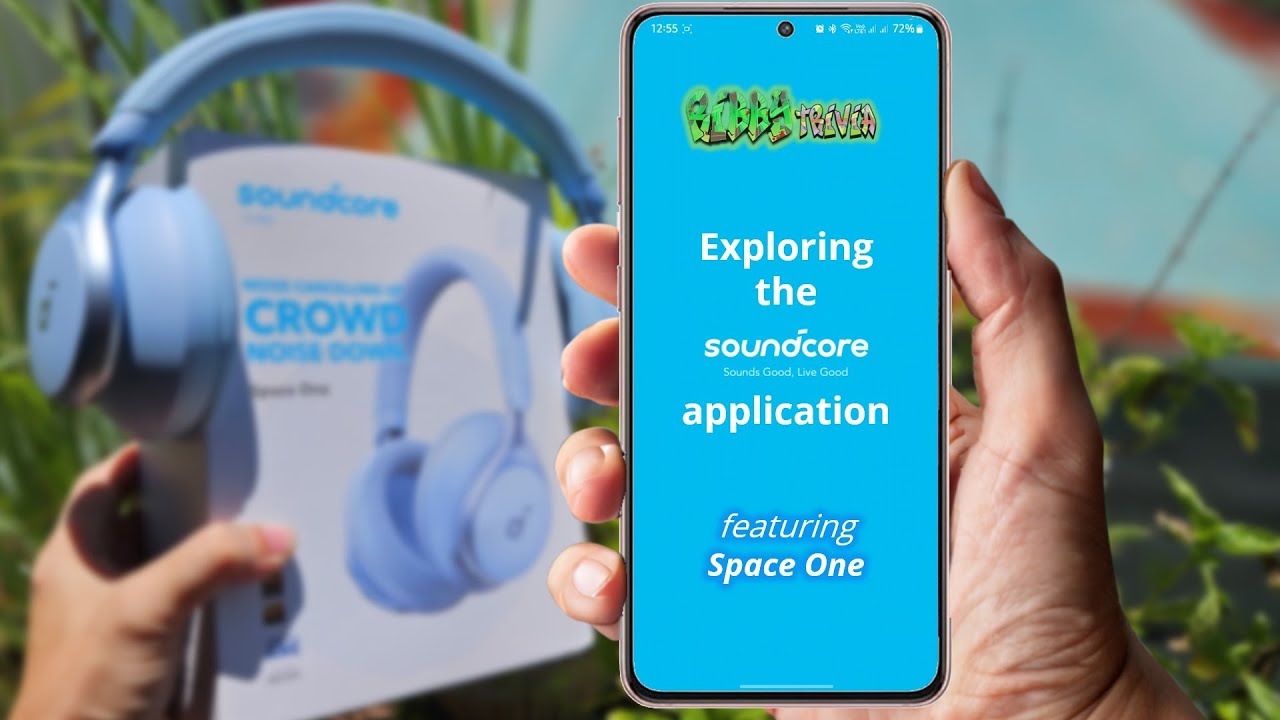 SoundCore Application Overview Featuring Space One Headphone - YouTube