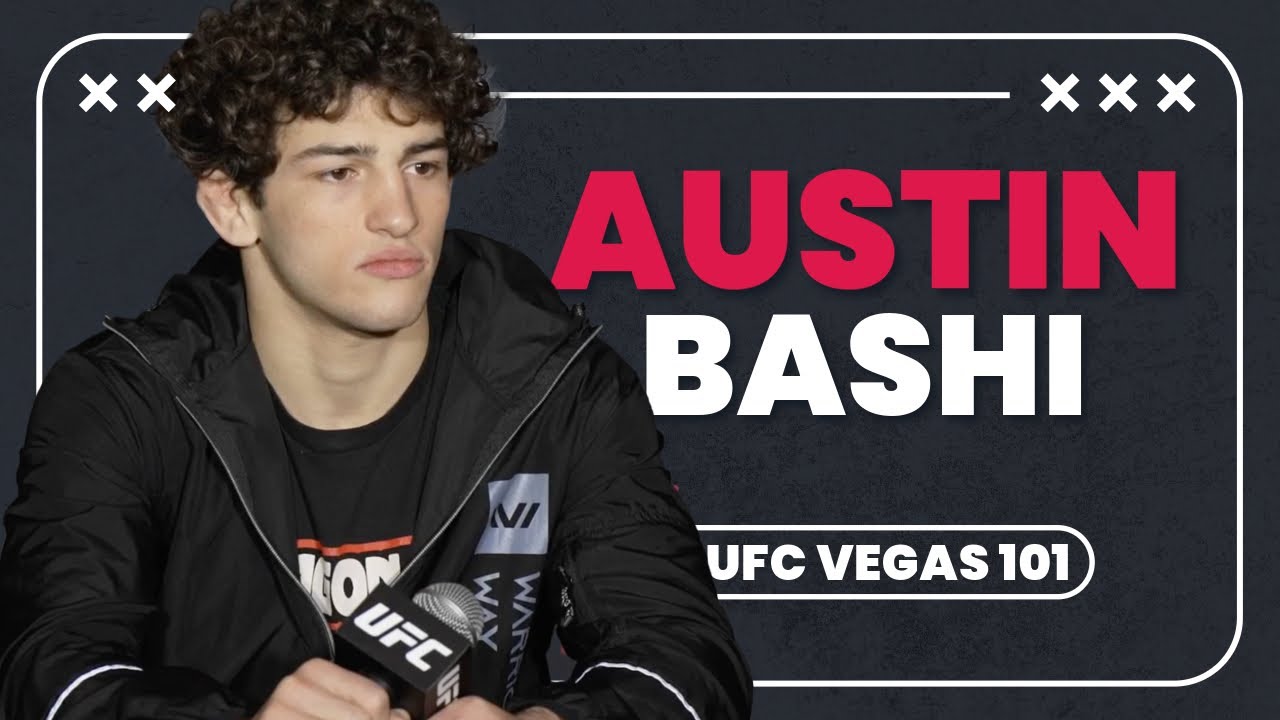 Austin Bashi full UFC Vegas 101 pre-fight media day interview - YouTube