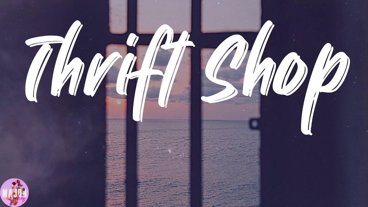 Macklemore - Thrift Shop (feat. Wanz) (Lyrics) - YouTube