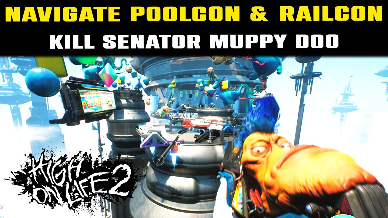 Navigate PoolCon & RailCon Guide | HIGH ON LIFE 2 | Kill Senator Muppy ...