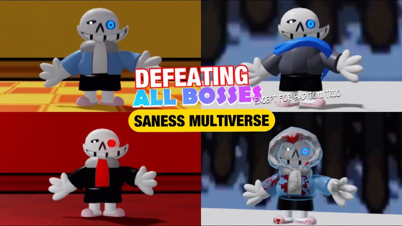 Defeating All Bosses (Except Bad Tom Trio) in Saness Multiverse ...