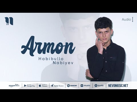 Habibullo Nabiyev - Armon (audio 2022)