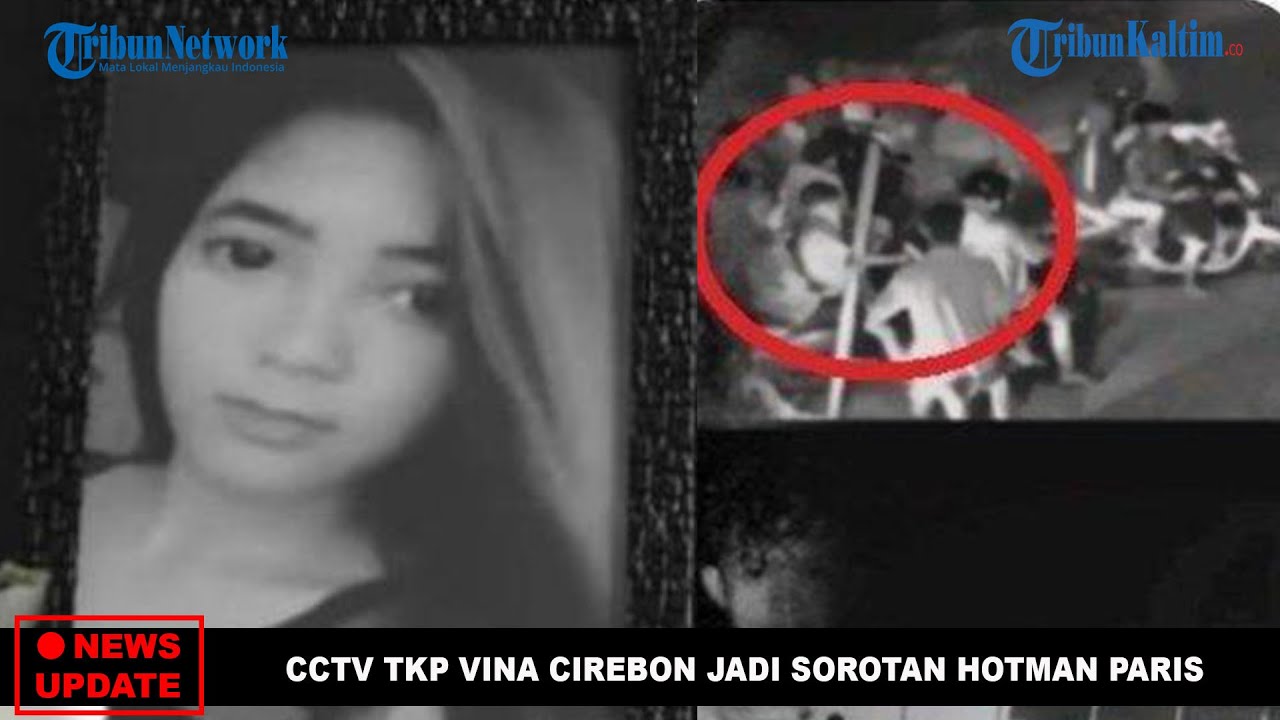 🔴UPDATE KASUS VINA: CCTV TKP Vina Cirebon Jadi Sorotan Hotman Paris ...