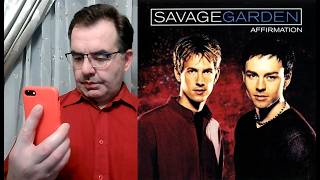Savage Garden - Affirmation | Reaction.