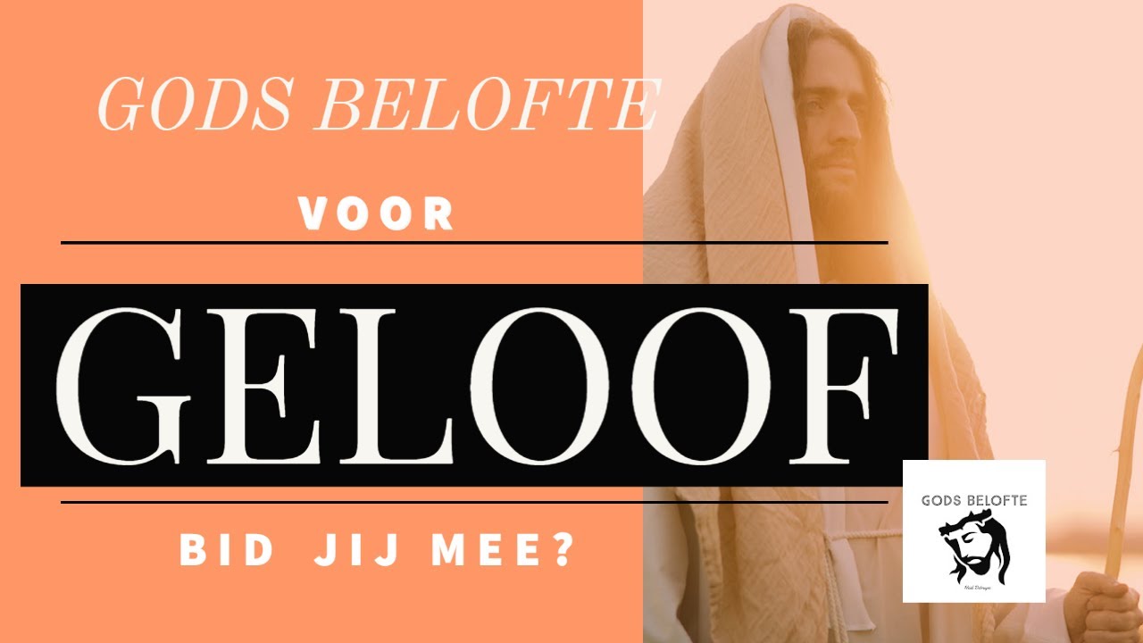GODS BELOFTE VOOR GELOOF 🙏#jezus #geloof - YouTube