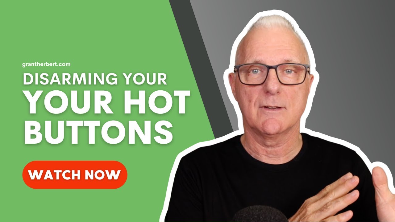 Disarming Your Hot Buttons - YouTube