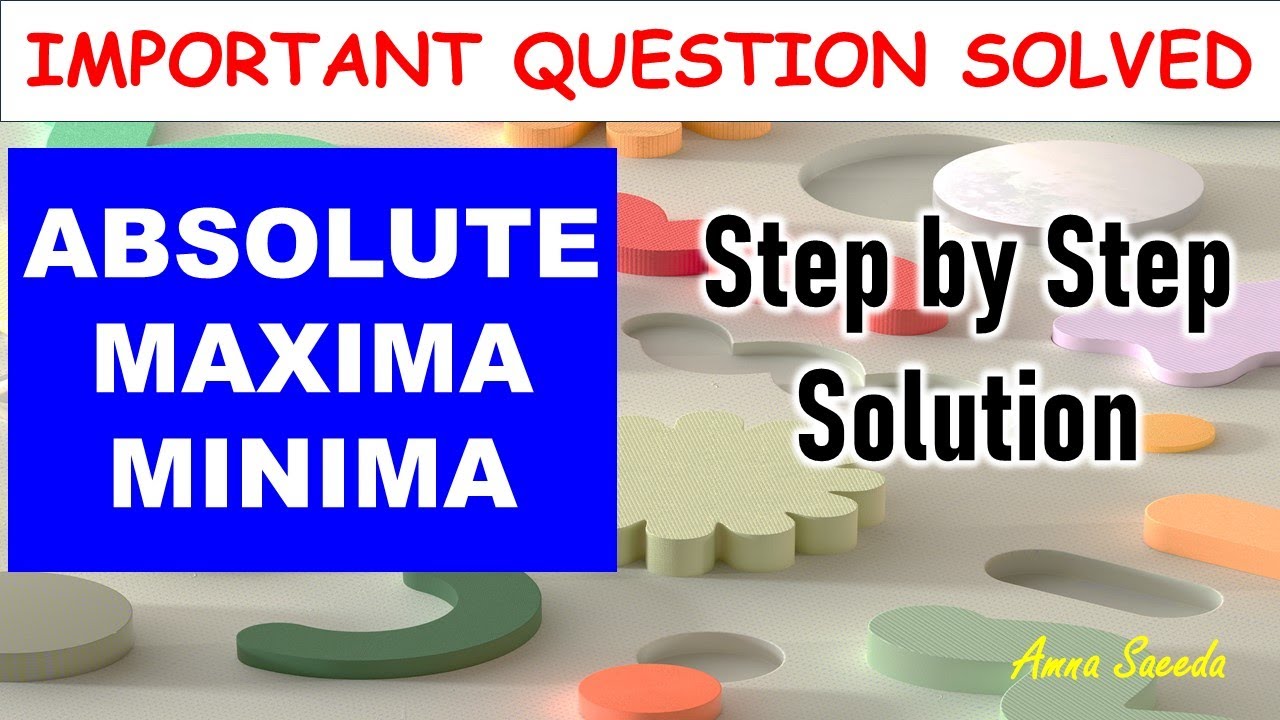 How To Find Absolute Maxima And Minima Open And Close Interval how-to-find-absolute-maxima-and-minima-open-and-close-interval