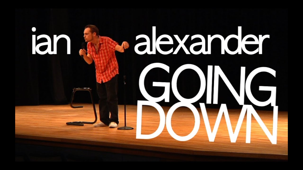 Ian Alexander Comedy - Going Down - YouTube