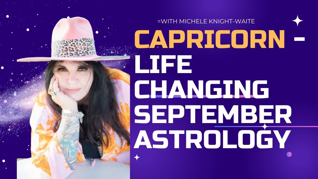 Capricorn SEPTEMBER MONTHLY Astrology Horoscope2024 - YouTube