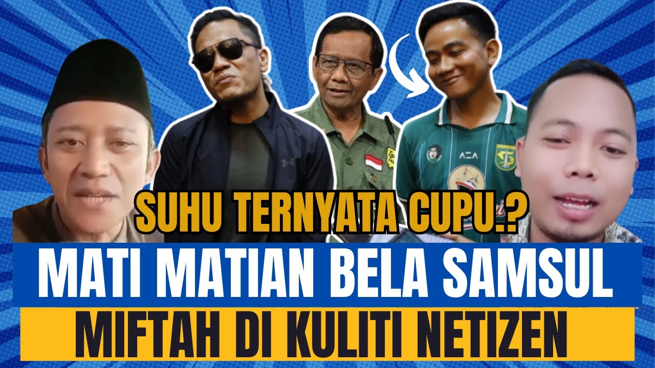 VIRAL.! Mati Matian Bela Samsul Gus Miftah Di Kuliti Netizen & Samsul ...