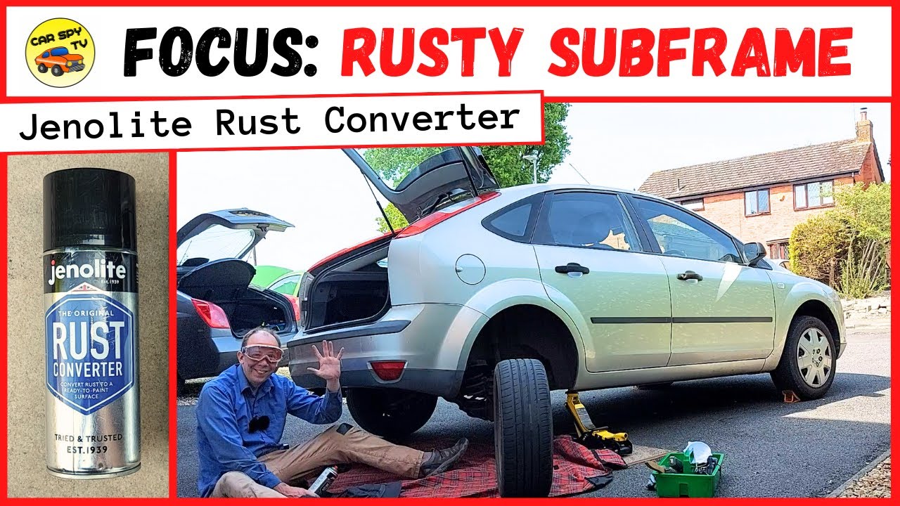 Ford Focus Mk2: Subframe Rust (Jenolite Rust Converter) - YouTube
