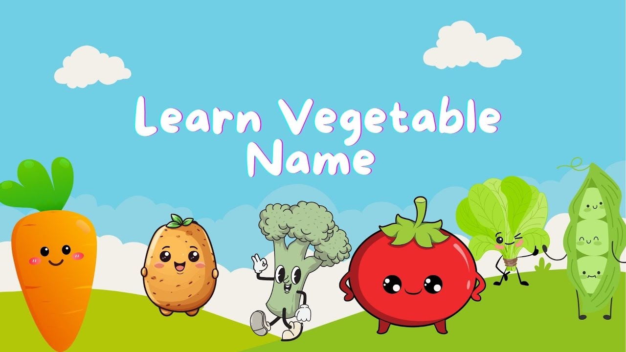 Learn vegetable Name | Sing and Learn Vegetable Names through Song for ...