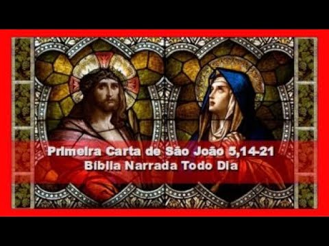 Primeira Carta de São João 5,14-21 - o mundo inteiro está sob o poder ...