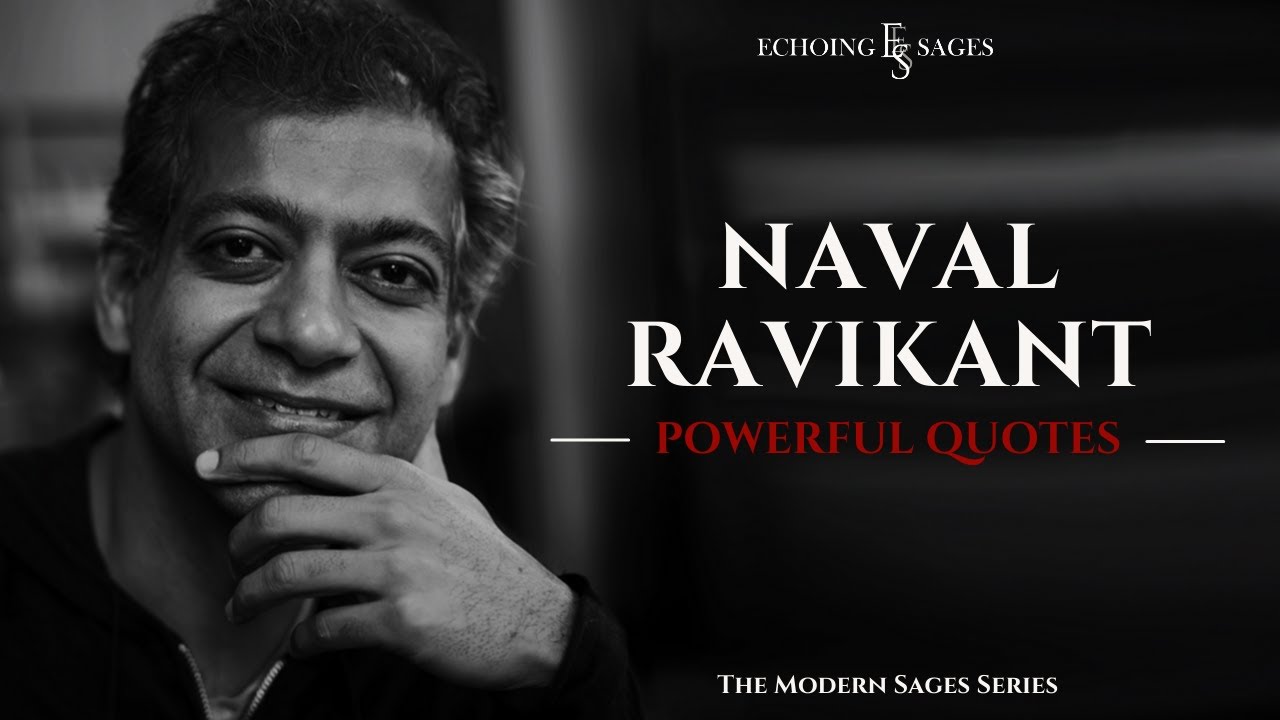 Echoing Sages: Powerful Naval Ravikant Quotes - YouTube